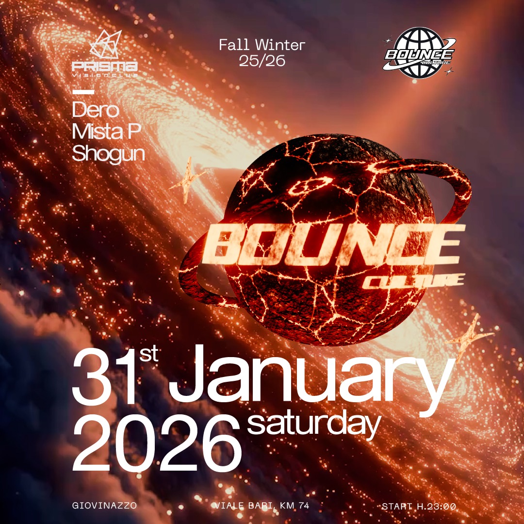 31.01 BOUNCE culture w/DERO a Prisma Vision Club | Biglietti e liste