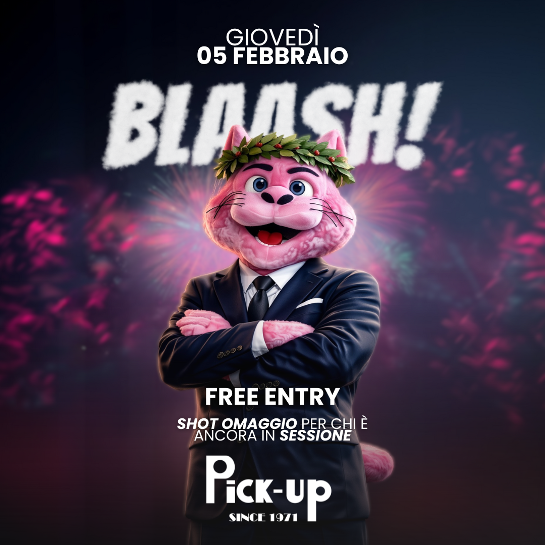 BLAASH! @ Pick-Up | Bilhetes & Guest Lists