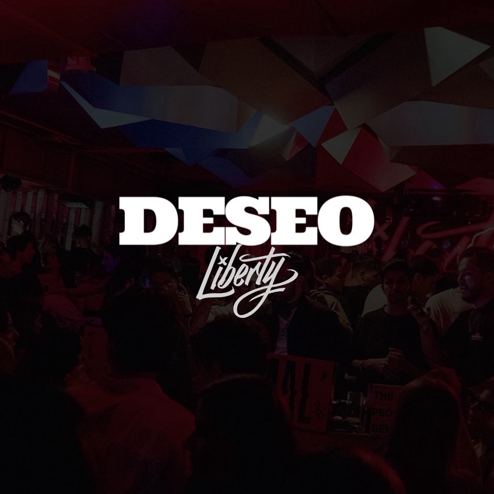 DESEO X LIBERTY SUPPERCLUB @ Upper Room Liberty Supper Club | Bilhetes ...