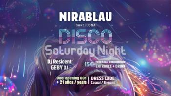 DISCO SATURDAY NIGHT at MIRABLAU | Tickets & Guest Lists
