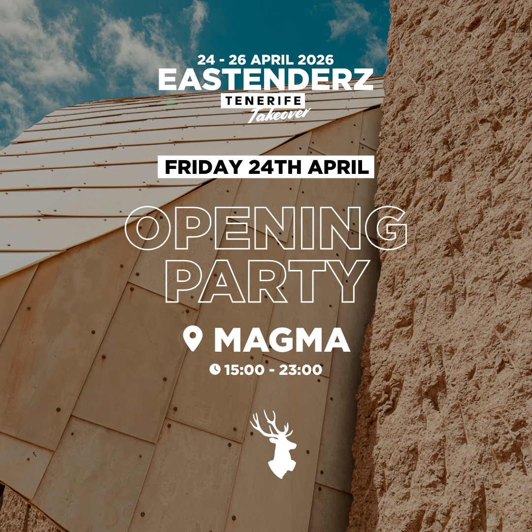 Eastenderz Tenerife Friday: Lineup Coming Soon @ Magma - Tenerife ...