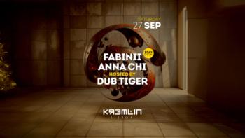 Fabinii Bday, Anna Chi: Hosted by Dub Tiger @ Kremlin | Billets ...
