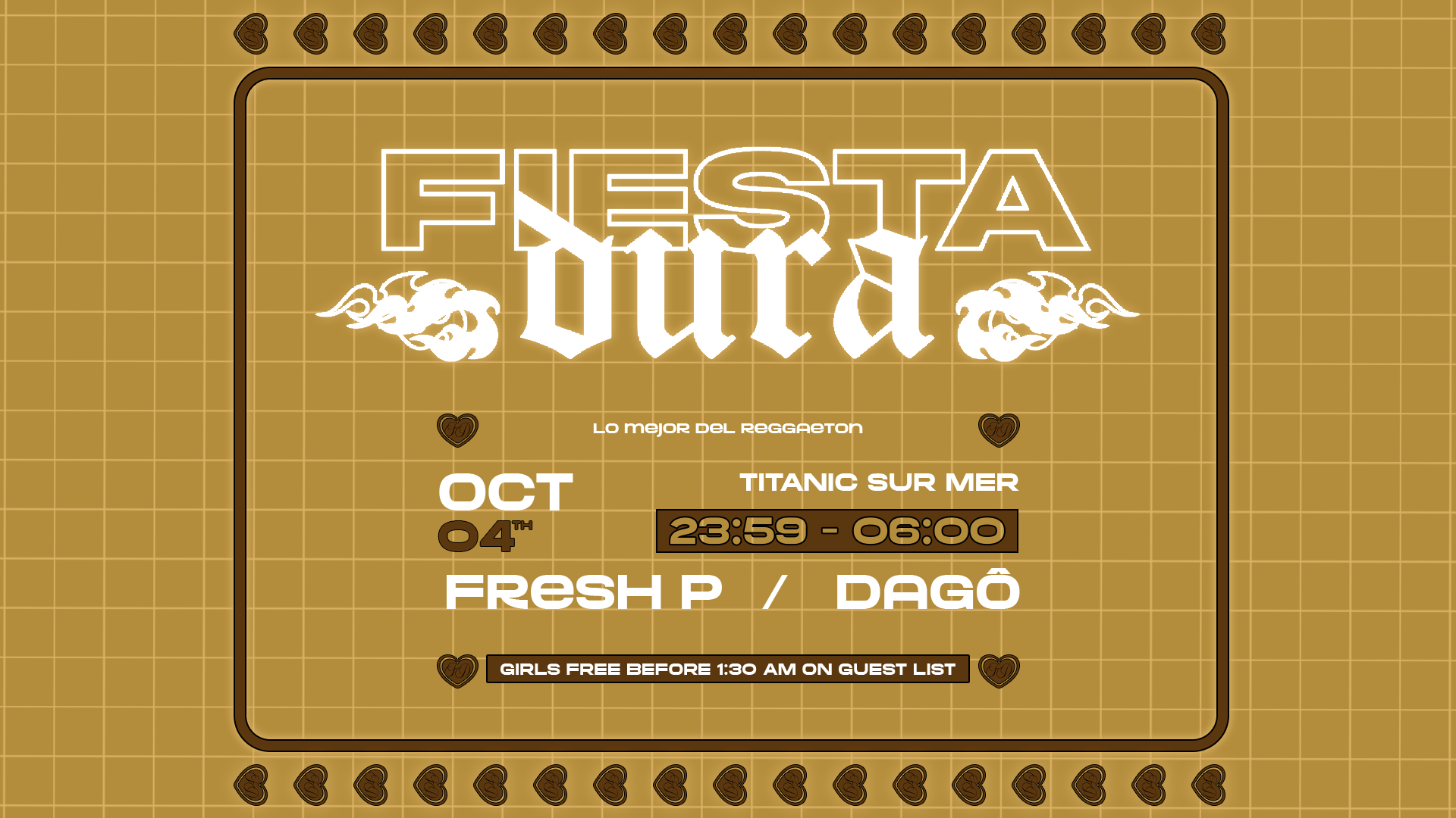 Fiesta Dura at Titanic Sur Mer | Tickets & Guest Lists