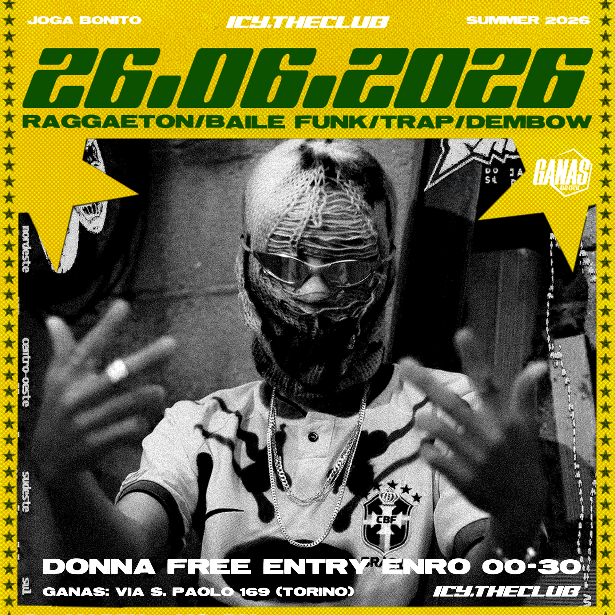 ICY JOGA BONITO EDITION - VEN 26.06 - @GANAS @ Ganas | Bilhetes & Guest ...