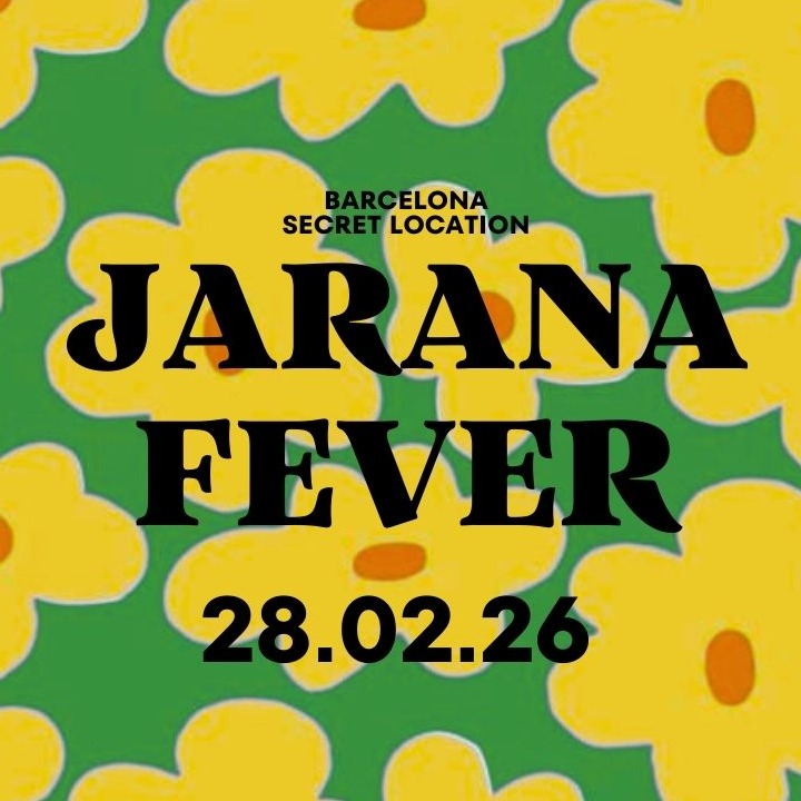 Jarana Fever - Barcelona at Secret Location Barcelona | Tickets & Guest ...