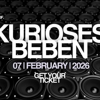 KURIOSES BEBEN - FREAKY FEBRUARY @ ROOF 175 | Tickets und Gästelisten