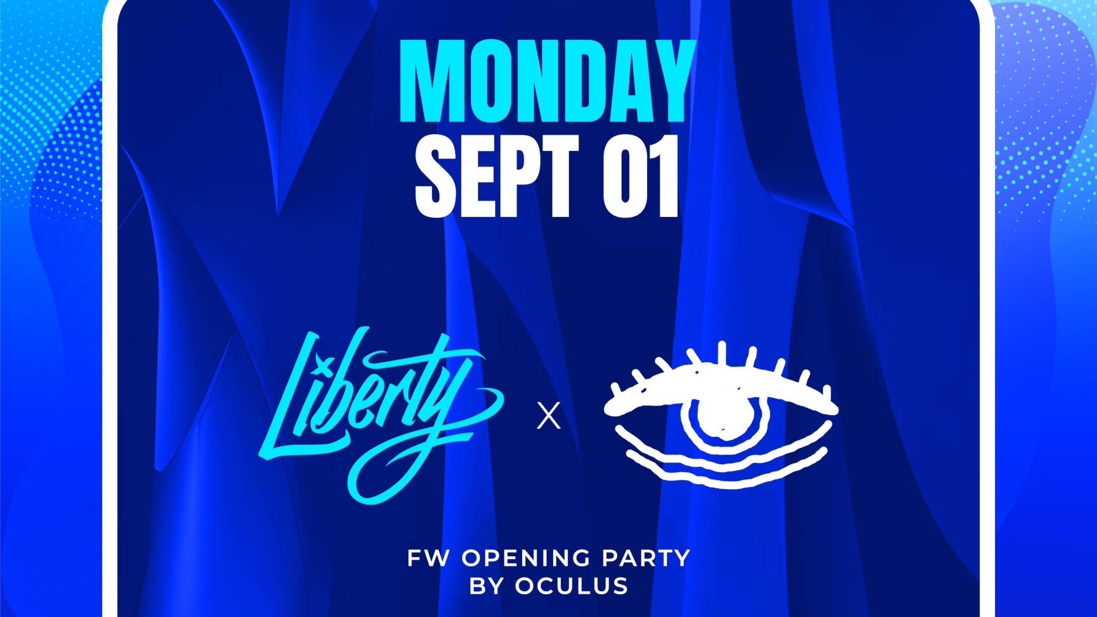LIBERTY: FW OPENING PARTY BY OCULUS at Liberty Supper Club | Tickets ...