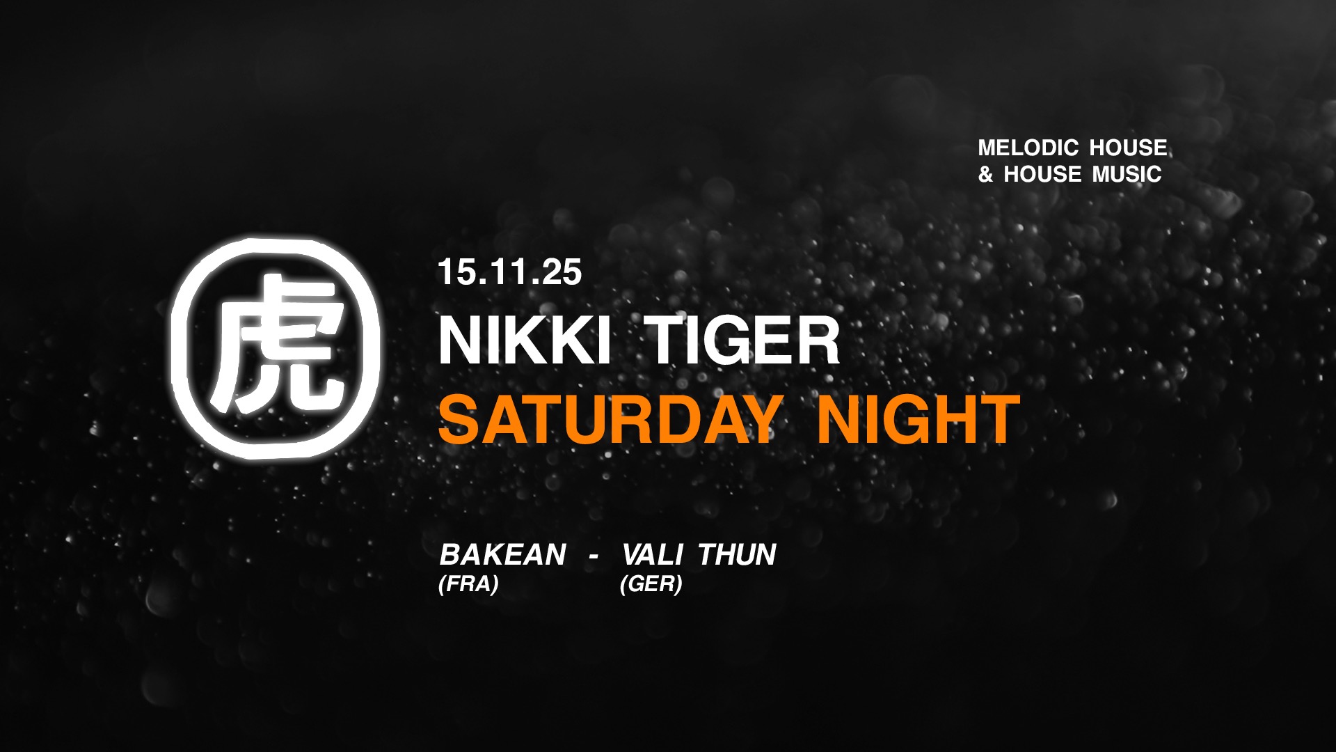 Nikki Tiger Saturday presents Vali Thun & Baken (FRA) @ Nikki Tiger ...
