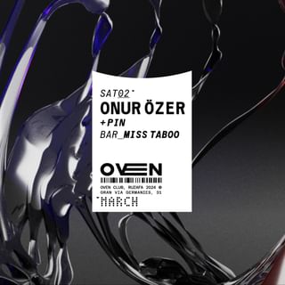 Onur Ozer + Pin / Bar: Miss Taboo a Oven Club | Entradas y listas gratis