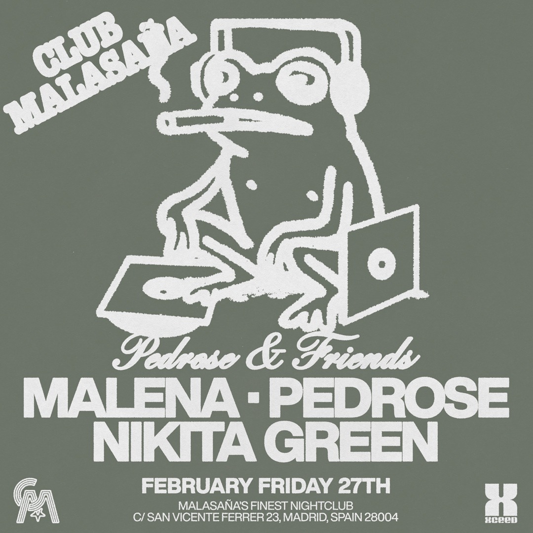 Pedrose & friends w/ Malena & Nikita Green a Club Malasaña | Biglietti ...