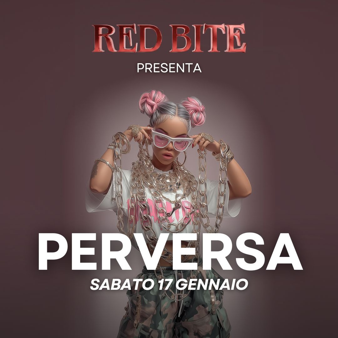 PERVERSA (Commerciale, trap, reggaeton & dembow) @ Terzo Tempo ...