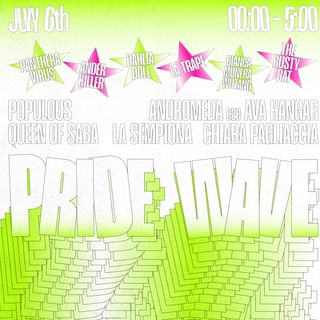 Pride Wave con Populous, Chiara Pagliaccia, Queen of Saba, Andromeda ...