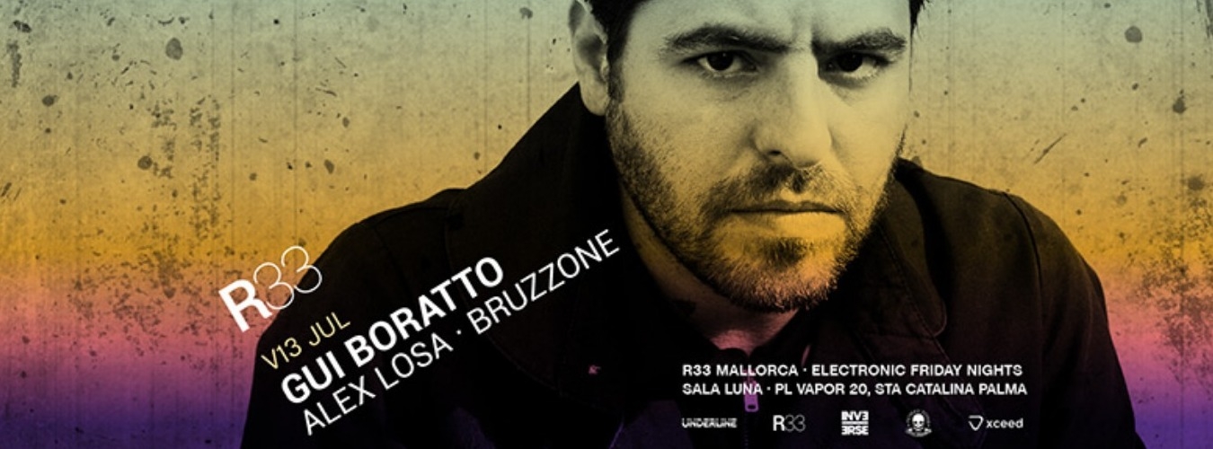 R33 Mallorca con: Gui Boratto + Alex Losa + Bruzzone @ R33 Mallorca ...