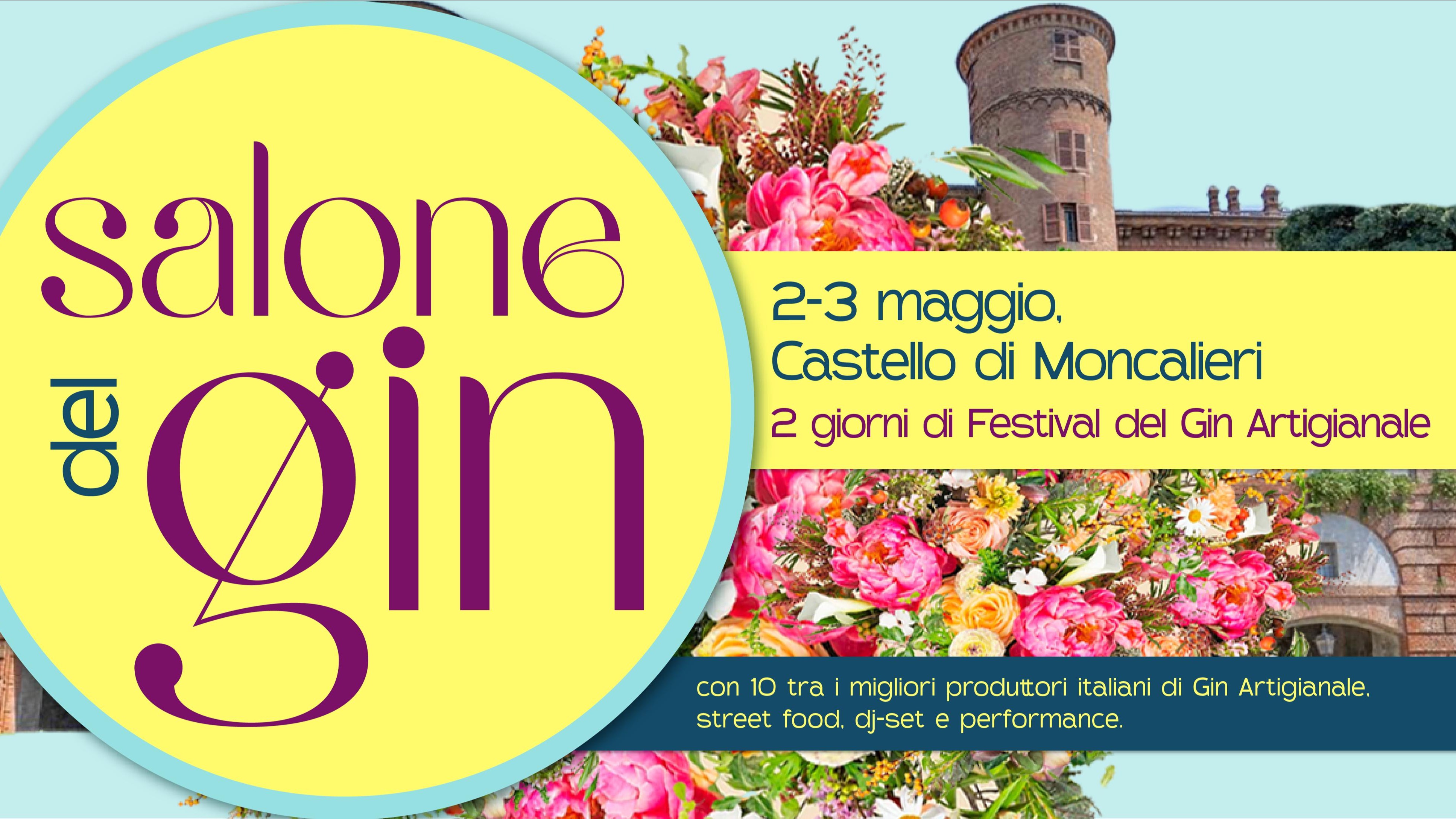 Salone del Gin di Torino / Spring Edition / Castello di Moncalieri ...