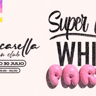 SUPER FRESH - White Party | DOMINGO 30/07 a Macarella Mediterranean ...