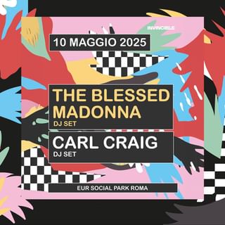 The Blessed Madonna & Carl Craig | Invincible Fest - 10 May 2025 at ...