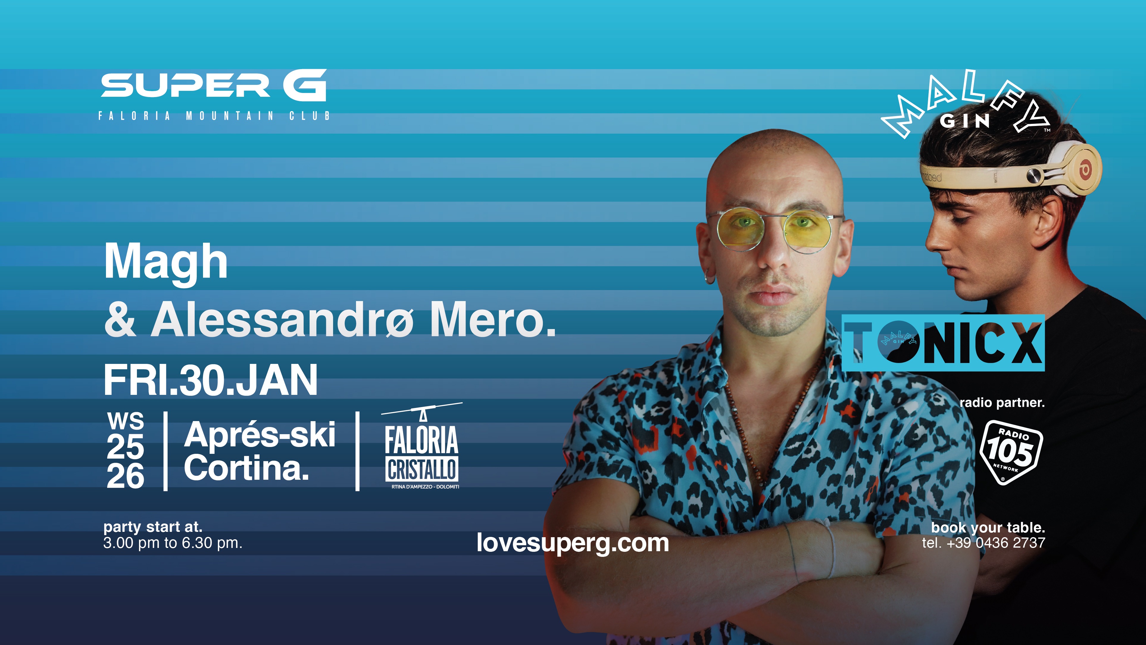 TONICX presents MAGH & ALESSANDRO MERO @Super G at SUPER G CORTINA ...